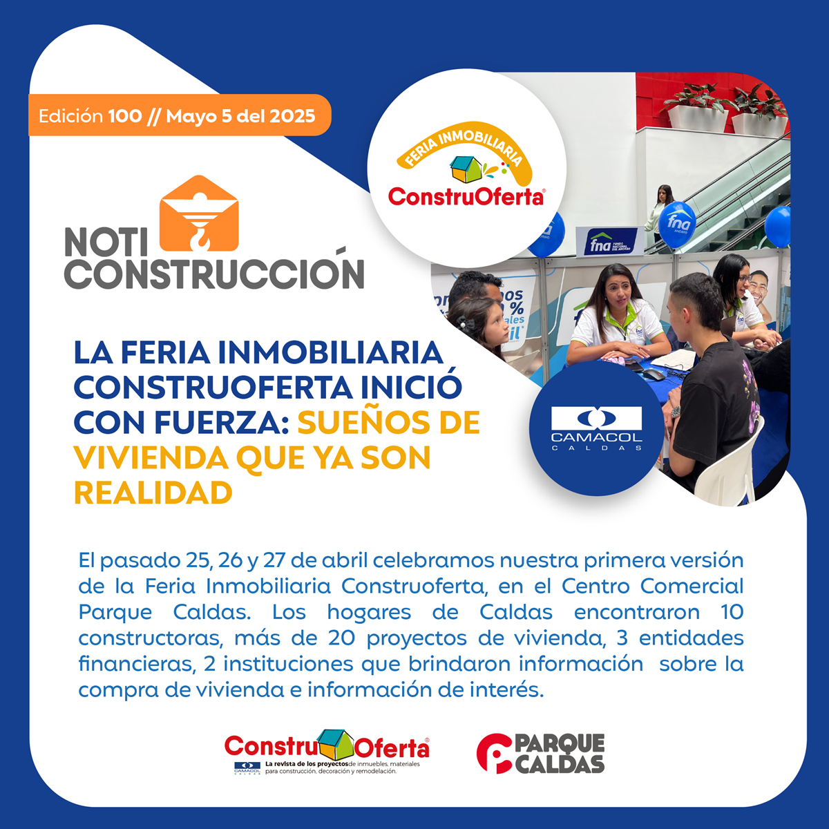 La Feria Inmobiliaria Construoferta inicio con fuerza: Sueños de vivienda que ya son realidad ...